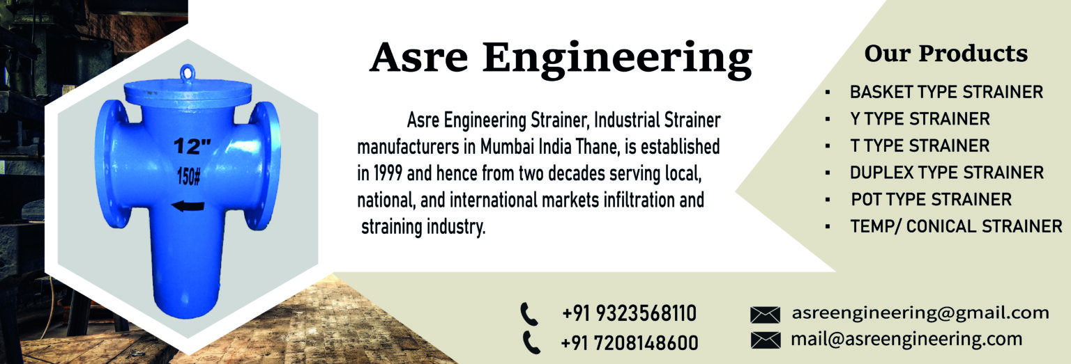 Strainer Manufacturer in Mumbai -Asre Engineering